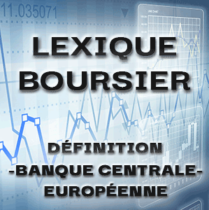 Définition BCE - Formations au Trading
