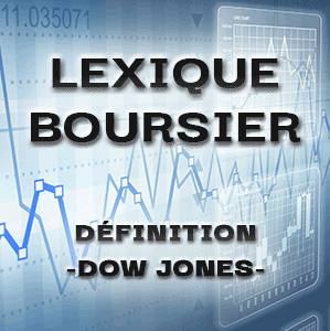 Définition Dow Jones - Formations au Trading
